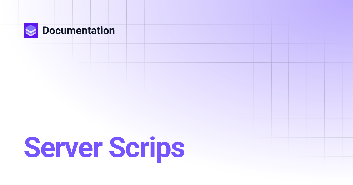 Server Scrips | Documentation