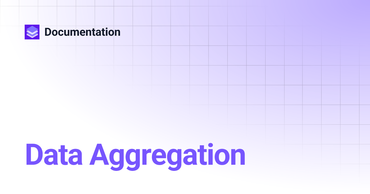 Data Aggregation | Documentation